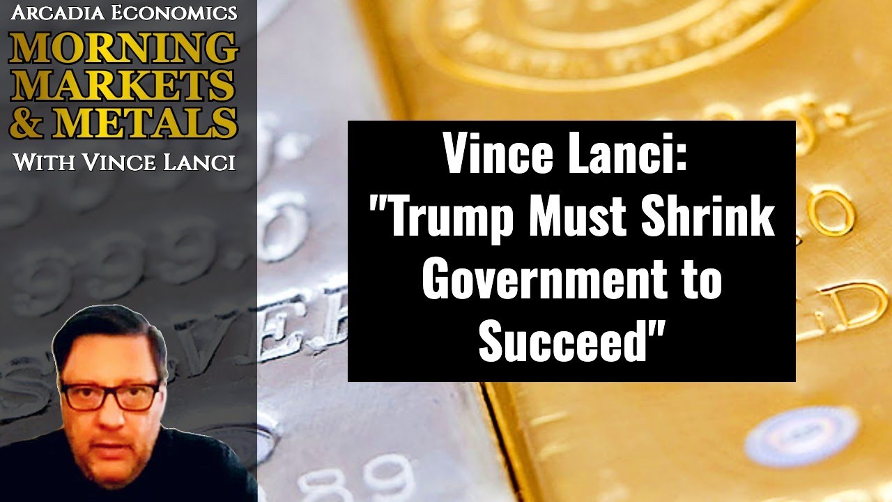 Vince Lanci: "Trump Must Shrink Government to Succeed" - YouTube