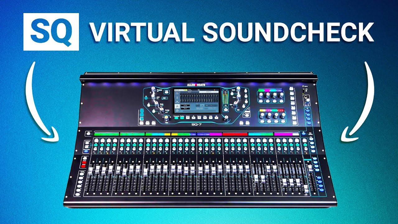 Allen & Heath SQ Virtual Soundcheck | SQ Drive Tutorial - YouTube