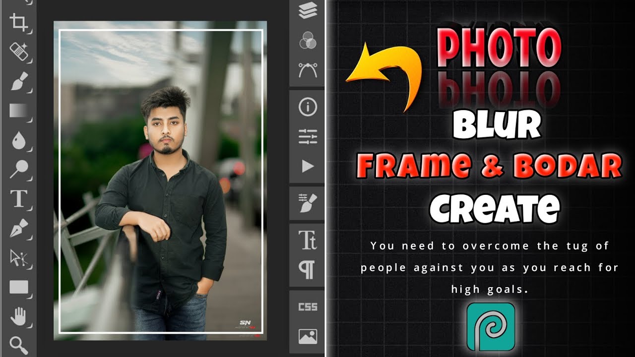 How To Create Photo Blur Bodar & Frame ! মোবাইল দিয়ে ছবির ব্লার বর্ডার ...