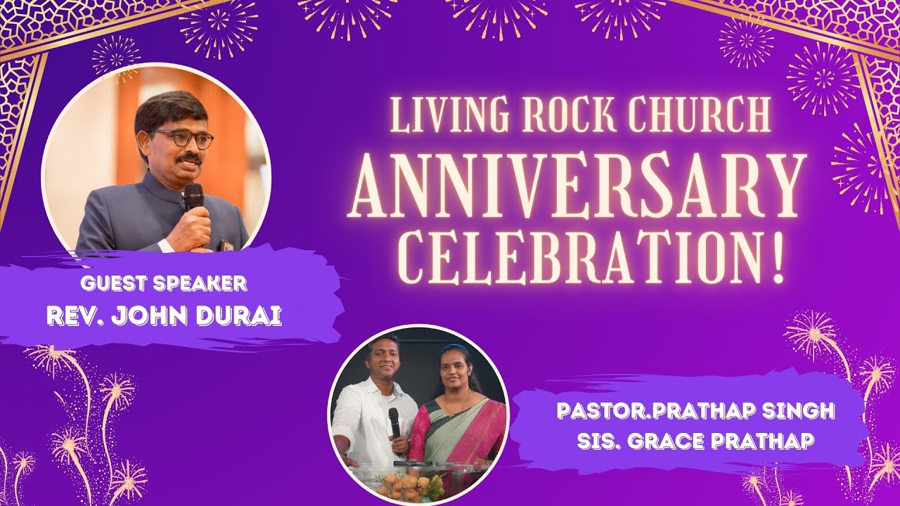 Living Rock Church Anniversary | Pastor. Prathap Singh | Rev. John ...
