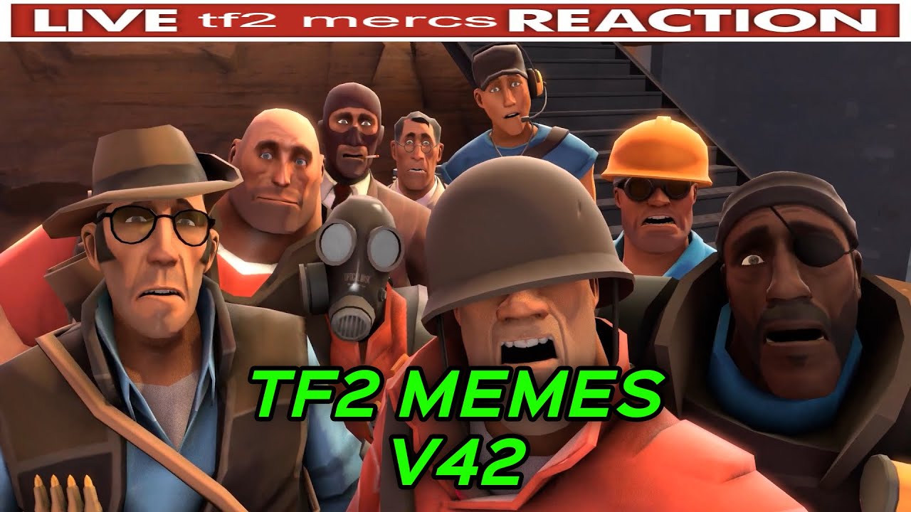 TF2 MEMES V42 - YouTube