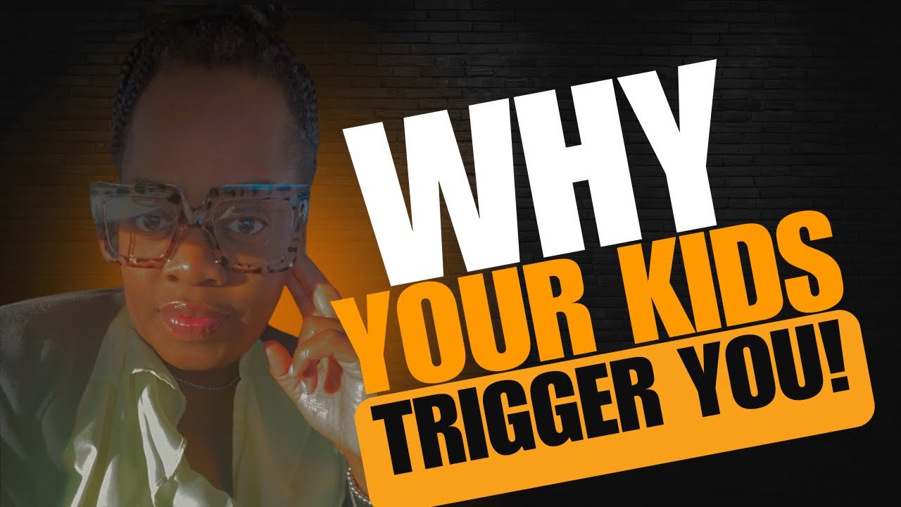 Reasons Why You're TRIGGERED by Your Kids! - YouTube