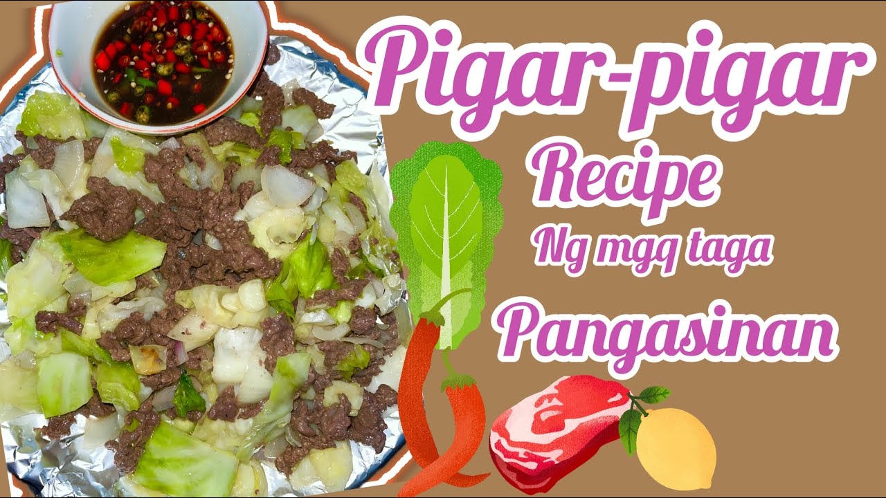 “Pigar pigar” na nagmula sa lalawigan ng Pangasinan| Lutong Pinoy - YouTube