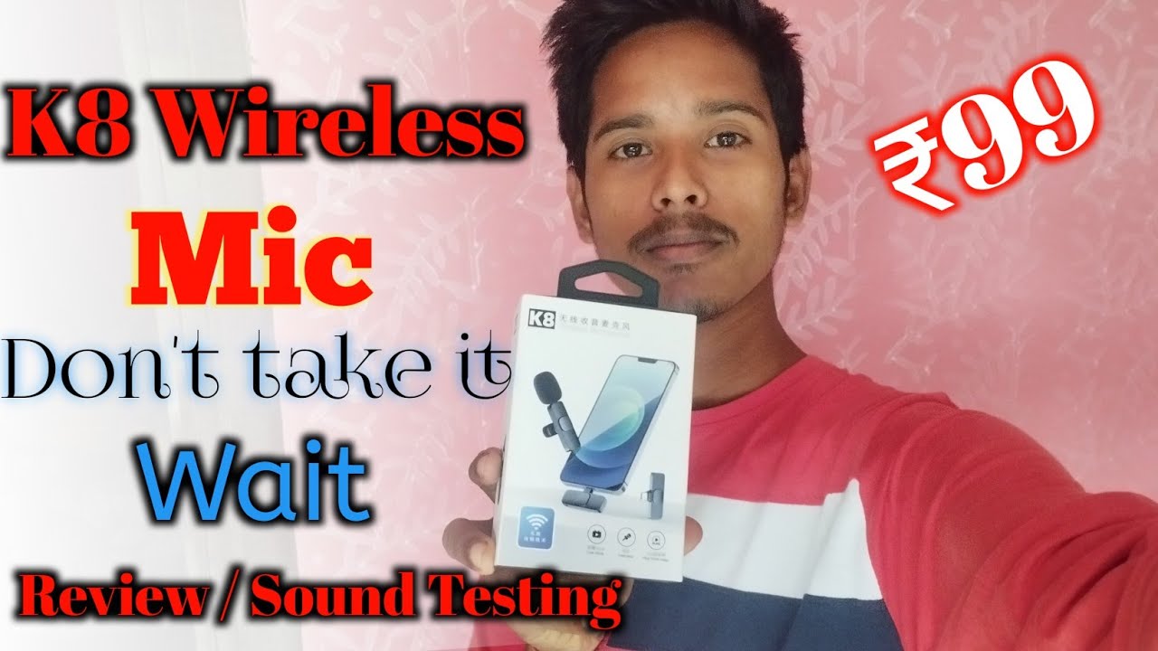K8 Wireless Microphone Video | Boya M1 Vs K8 | Best Wireless Microphone || BYT Tips | Unboxing ...