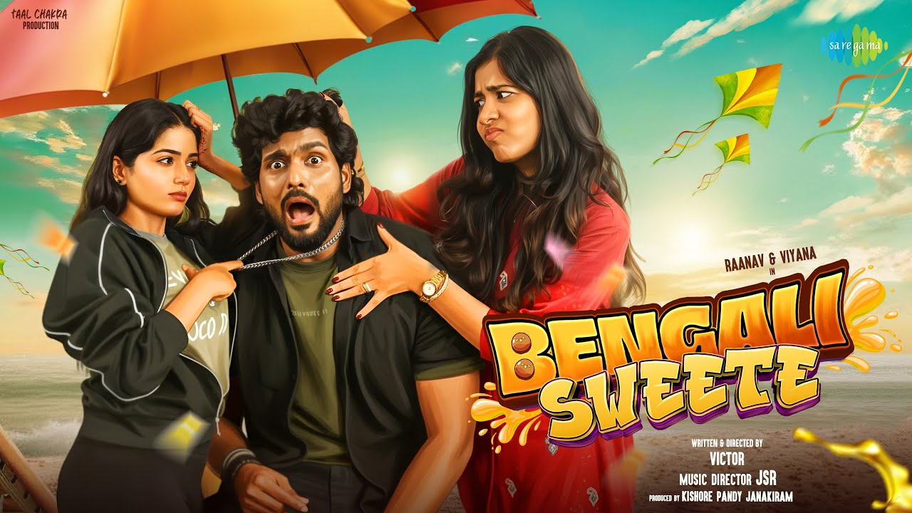 Bengali Sweete - Music Video | Raanav, Viyana | Victor | JS Raja Sha ...