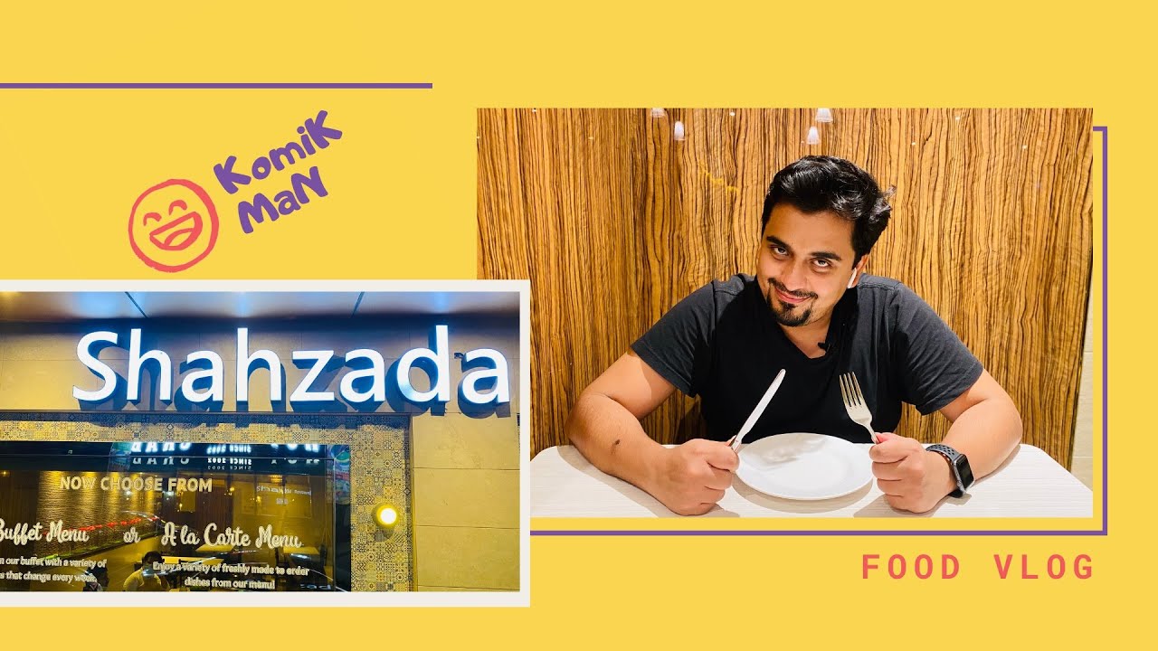 Shahzada Restaurant Khobar l Mazedaar Khaane Buffet Mei l Pakistani ...