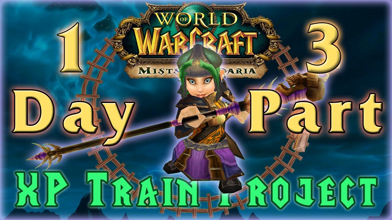 [World of Warcraft] XP Train: Warlock Leveling Series (Part 3 - Day 1 ...