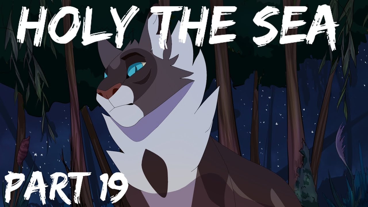 Holy the Sea | Part 19 - YouTube