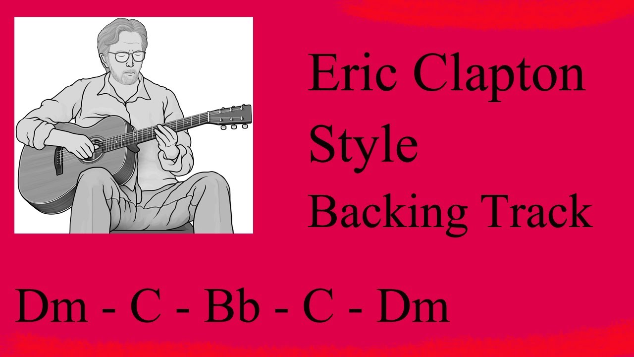 Eric Clapton Style Acoustic Backing Track - YouTube