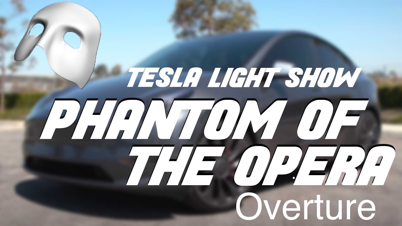 Tesla custom light show: “Overture” Phantom of the Opera! - YouTube