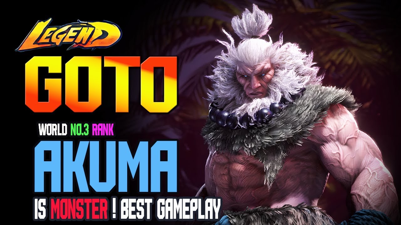 SF6🔥 Goto (Akuma #3) intelligent Gameplay & Combos !🔥Best Ranked Match ...