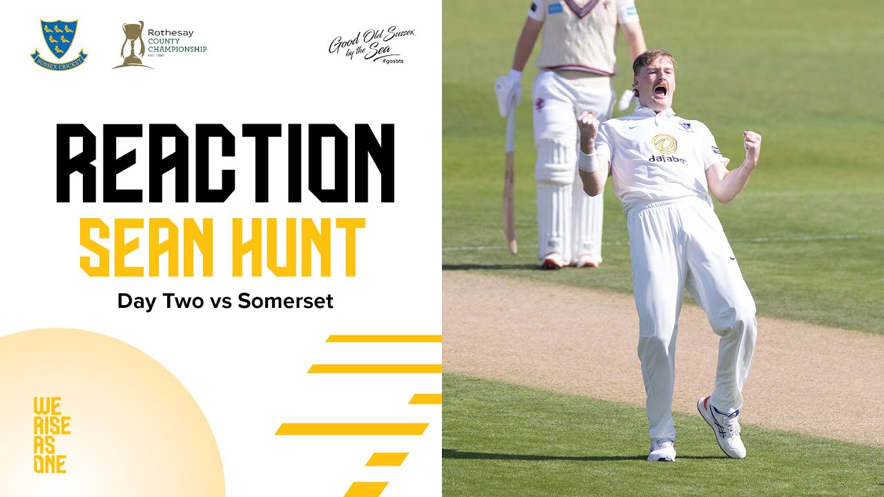 "It's nice to take five wickets" | Sean Hunt | Somerset Day Two ...