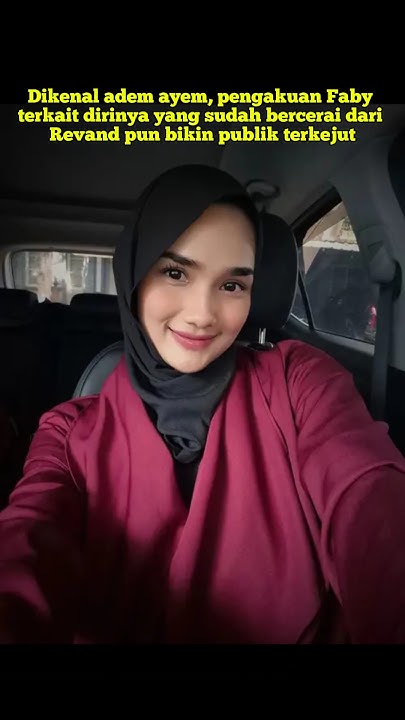POTRET FABY MARCELIA AKUI SUDAH CERAI DARI REVAND NARYA #shorts @RRFCHANEL - YouTube