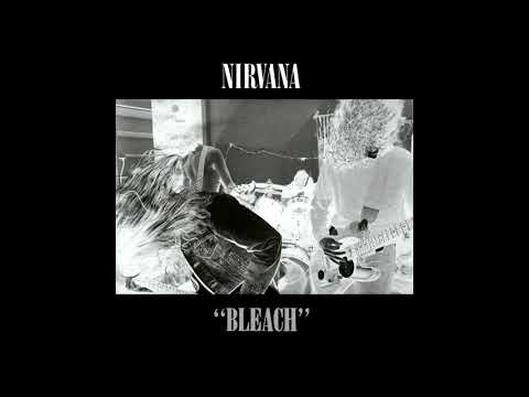 NIRVANA / BLEACH FULL ALBUM