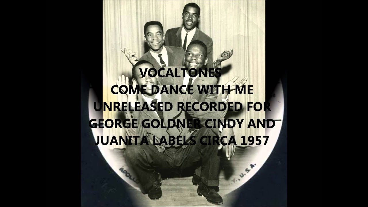 VOCALTONES-COME DANCE WITH ME -UNRELEASED SONG RECORDED FOR GEORGE ...