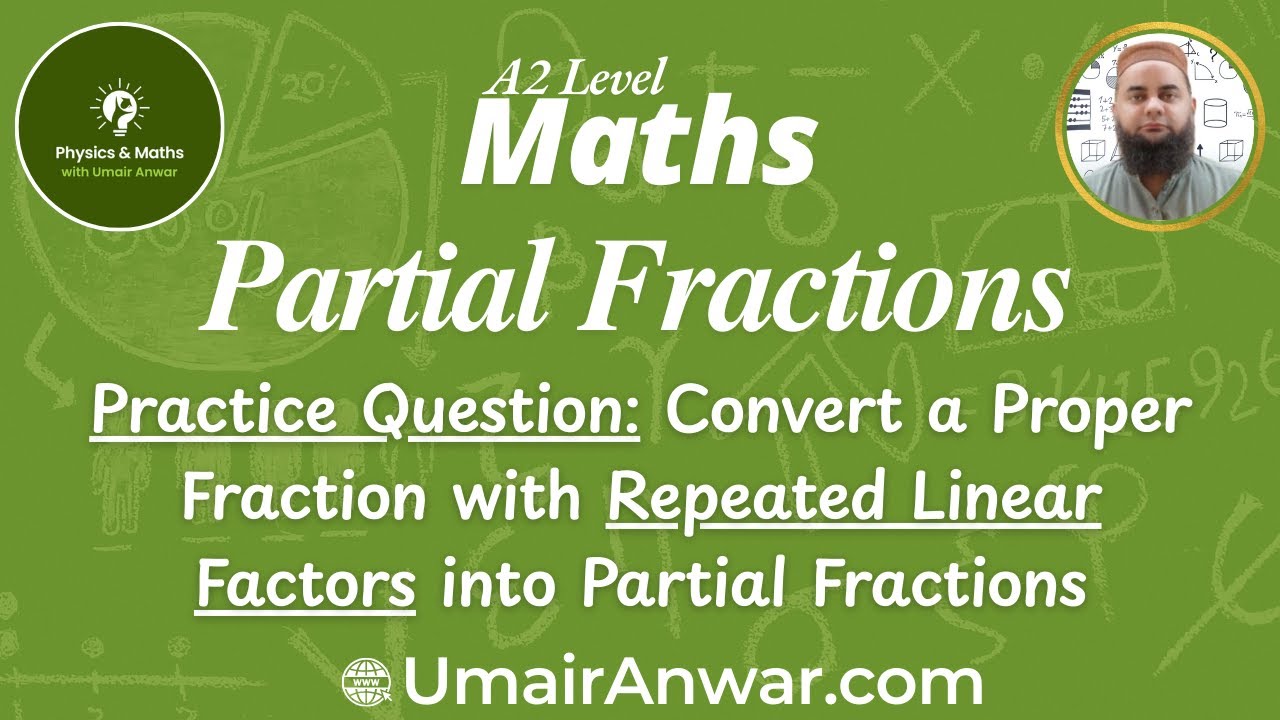 Practice Question of Converting Proper Fraction with Repeated Linear ...
