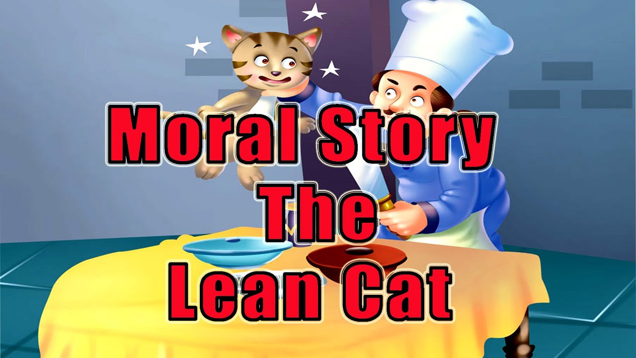 The Lean Cat | English Moral Story | Learn English through the Story ...