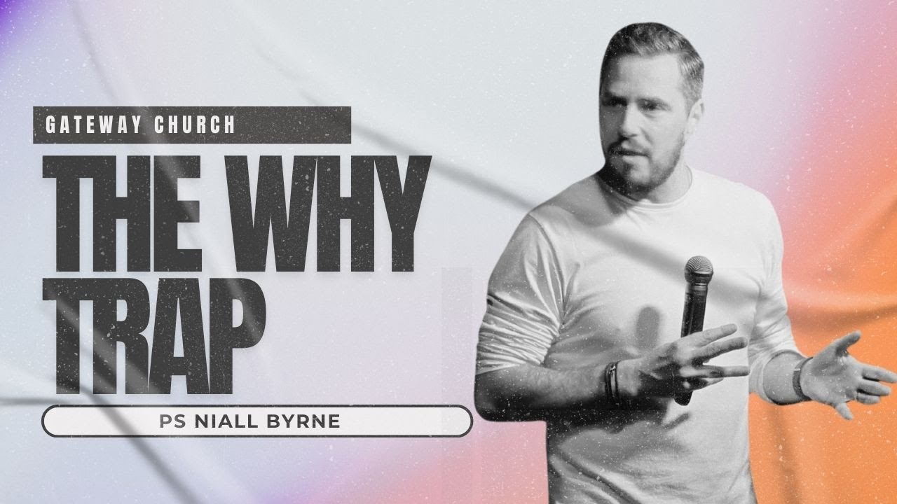 The "Why" Trap | November 24th | Ps Niall Byrne - YouTube