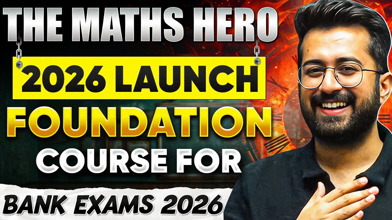 The Maths Hero 2026 Launch 🎇 || New Foundation Course for Bank Exams ...
