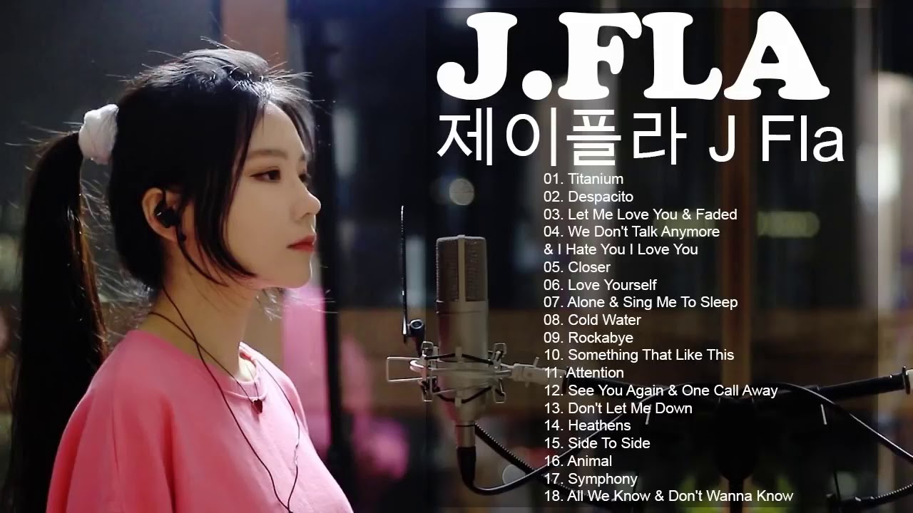 The Best of J.Fla Cover 2020 ~ JFLA 人気の曲 - YouTube