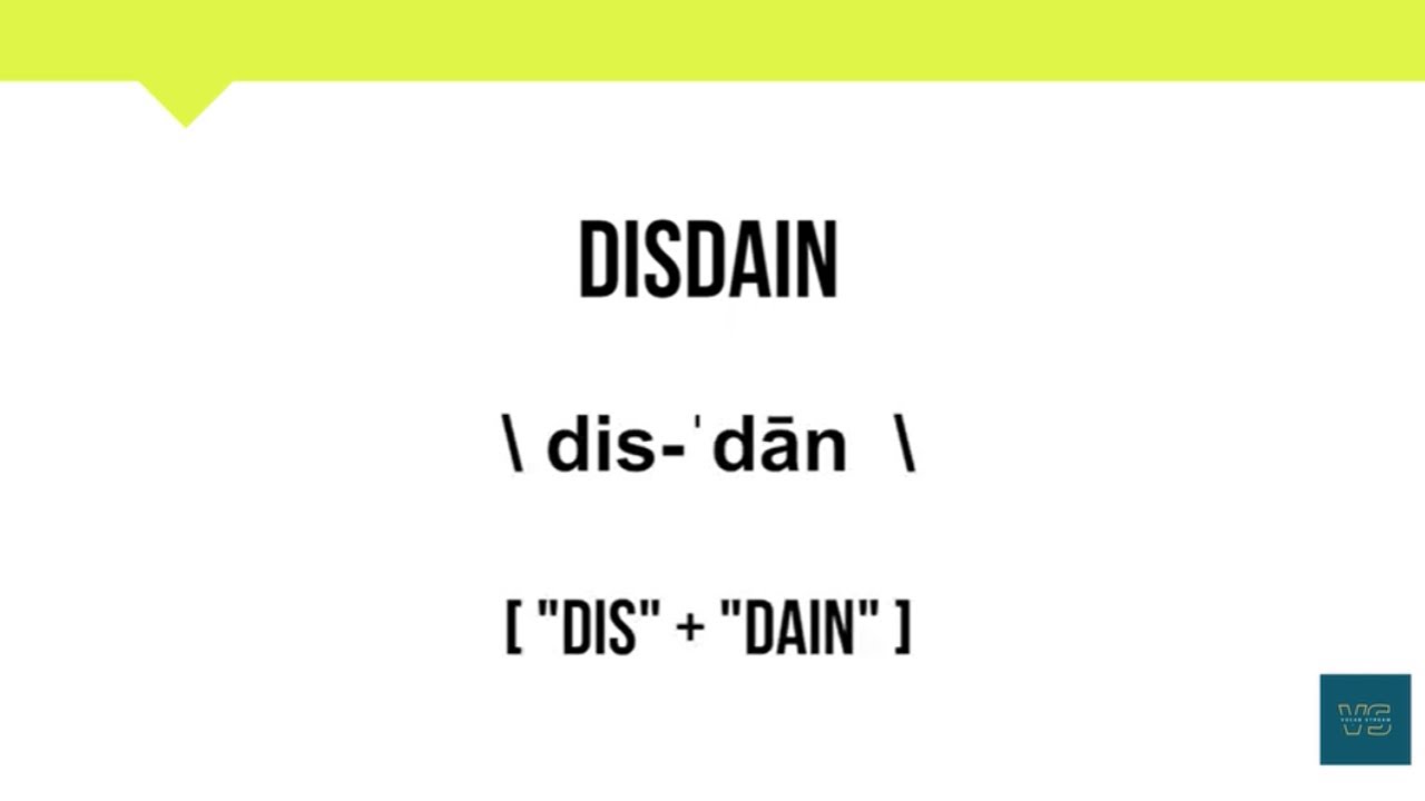 How To Pronounce disdain | Meaning | Pronunciation - YouTube