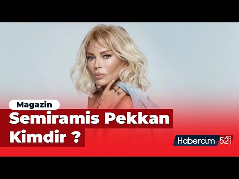 Semiramis Pekkan Kimdir | Semiramis Pekkan Hayatı