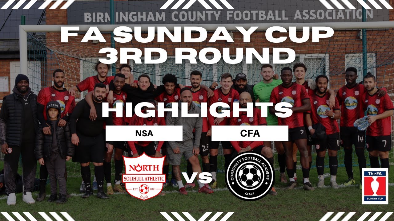Ep.15 FA SUNDAY CUP | NSA v CFA SUNDAY | ROUND OF 32 - YouTube