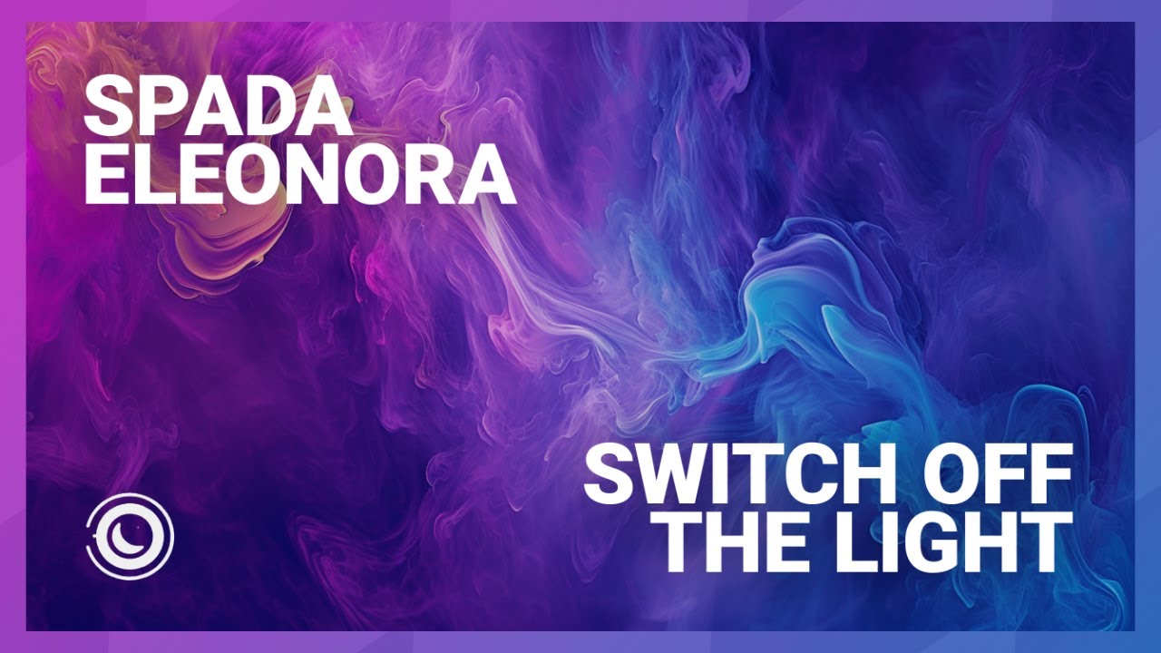 Spada & Eleonora - Switch Off The Light (Extended Mix) - YouTube