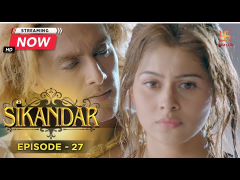 Sikandar | सिकंदर | Full Episode - 27 | Swastik Productions India