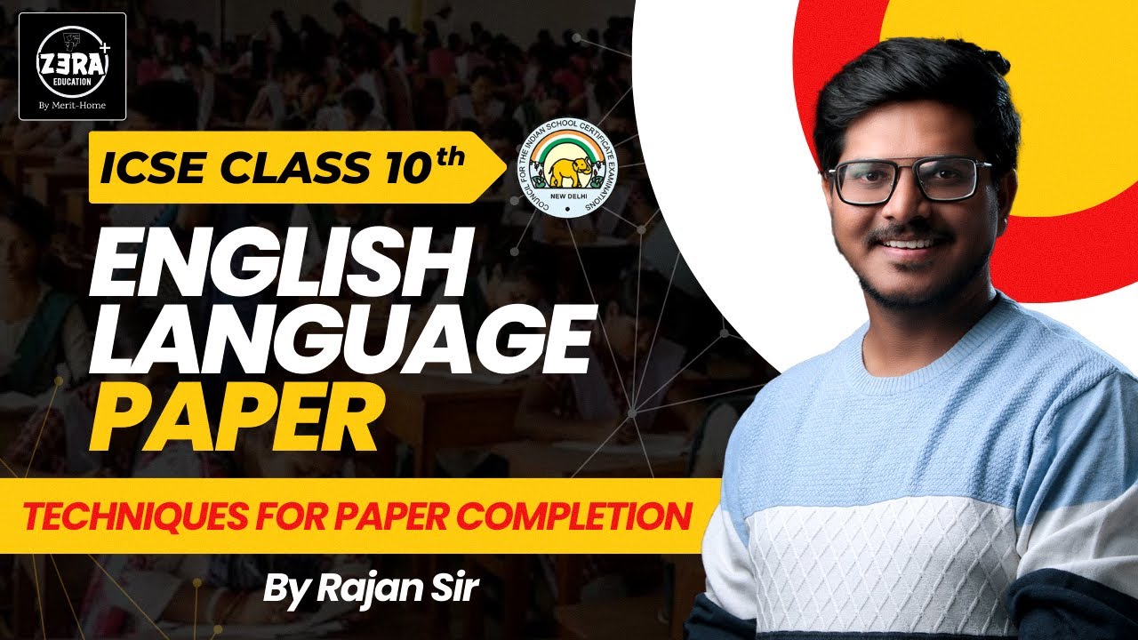 ICSE Class 10 English Language Paper | Techniques for Paper Completion ...