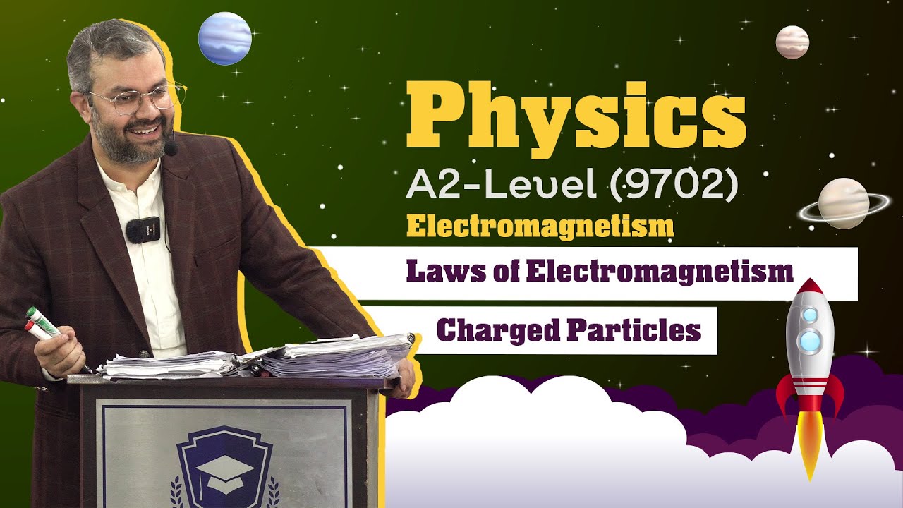 A2-level (9702) | Physics | Electromagnetism | Charged Particles - YouTube