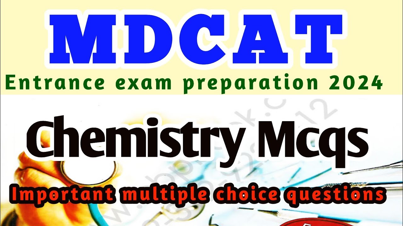 MDCAT Mcqs 2024 | Chemistry Mcqs for MDCAT | MDCAT important question ...