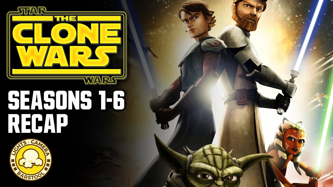 Everything You Need To Know About Star Wars: The Clone Wars (Seasons 1 ...