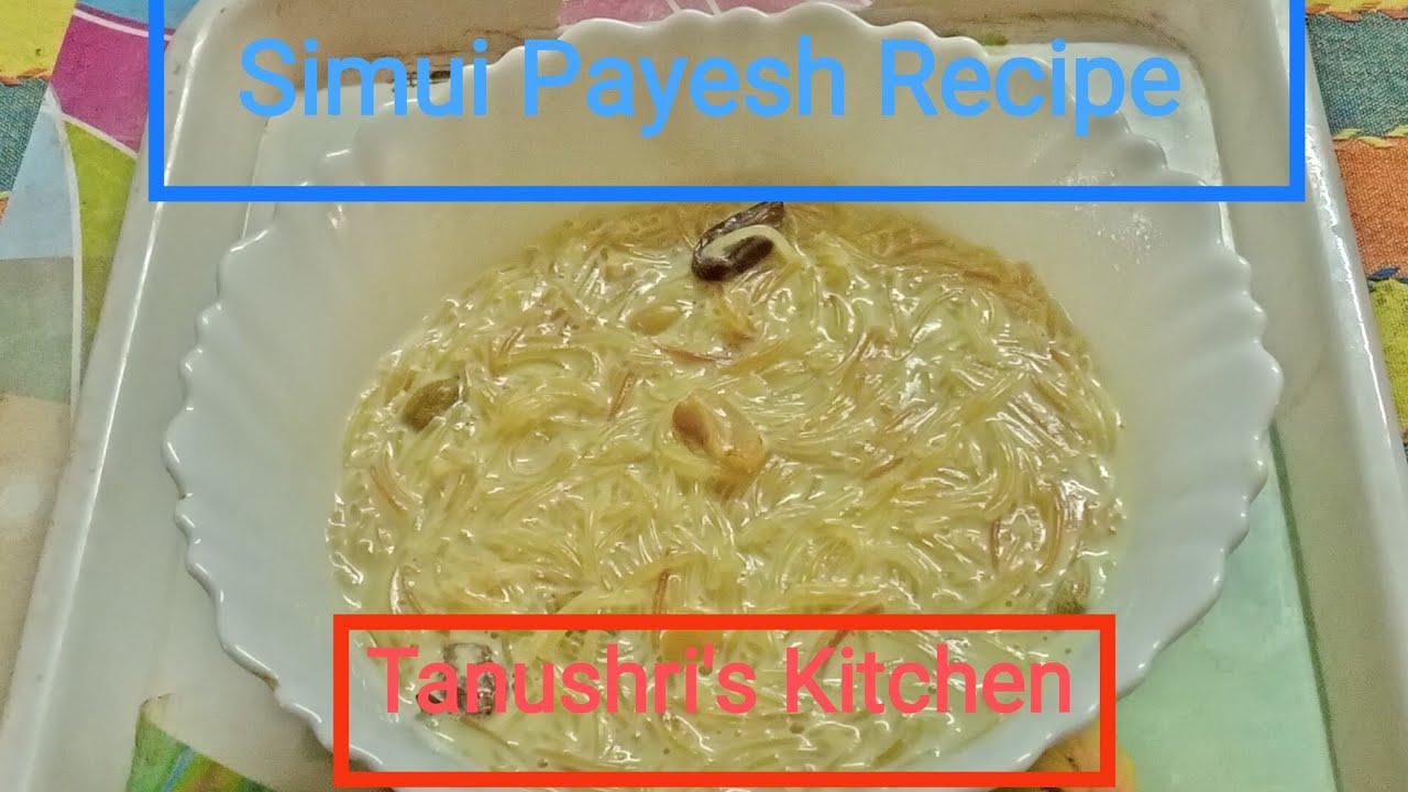 Simui Payesh Recipe | | Tanushri's Kitchen - YouTube