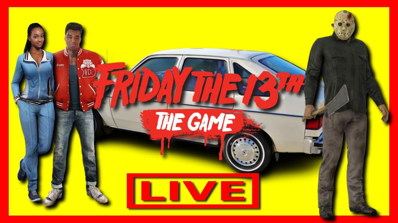 Friday The 13th The Game Live | Vanessa And Buggzy ESCAPE in BOTH CARS ...