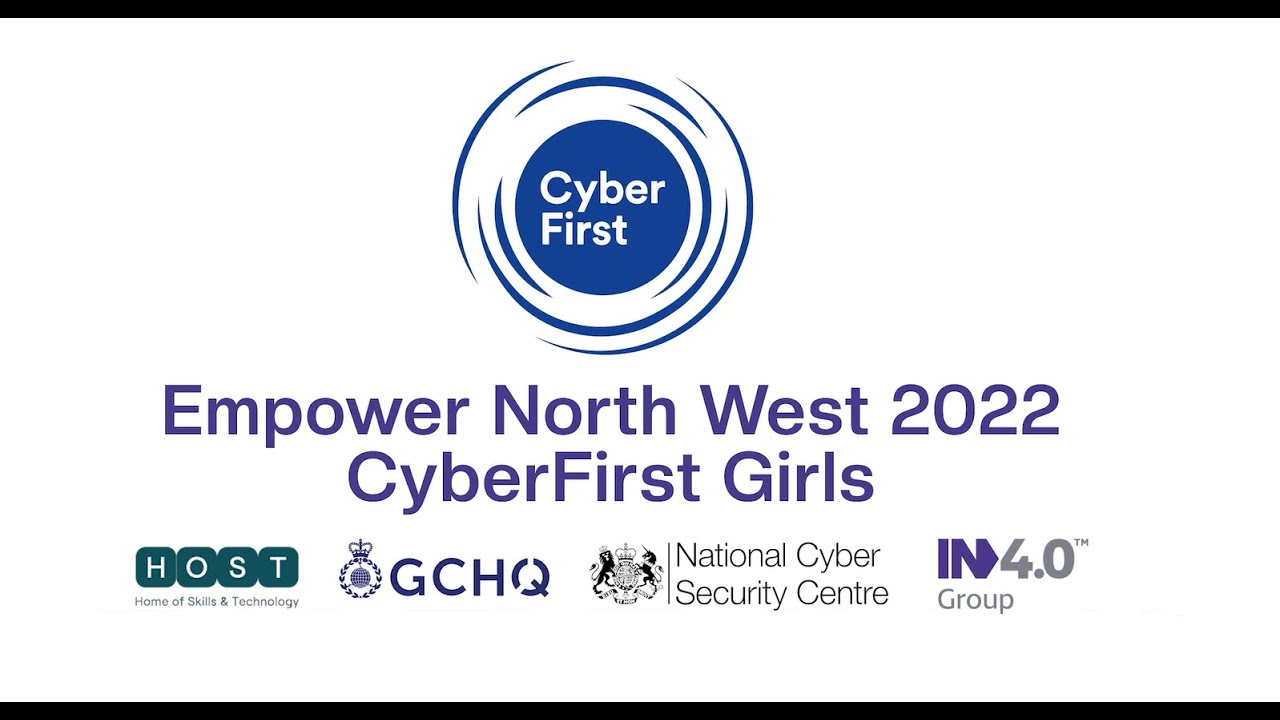 Empower North West 2022 Cyberfirst Girls - YouTube