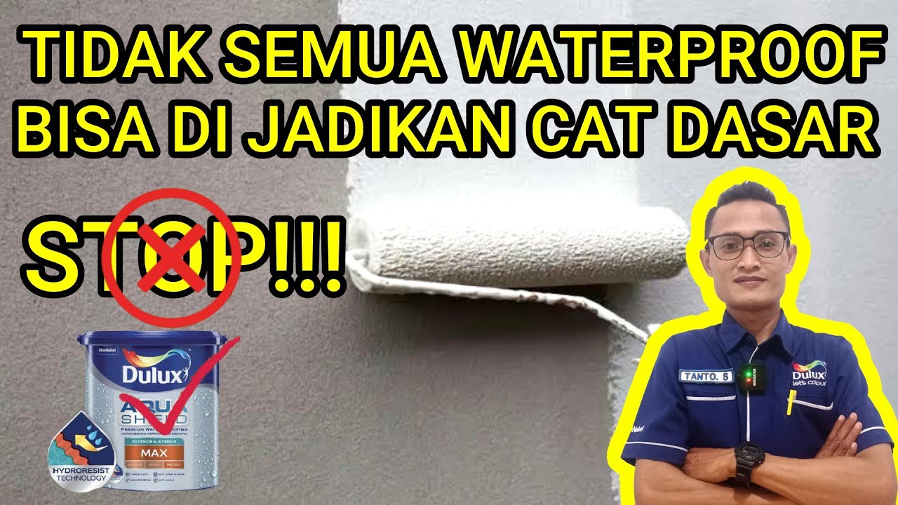 Jangan Sembarangan Memakai Cat Dasar Tembok Apakah Bisa Cat Waterproof jangan-sembarangan-memakai-cat-dasar-tembok-apakah-bisa-cat-waterproof