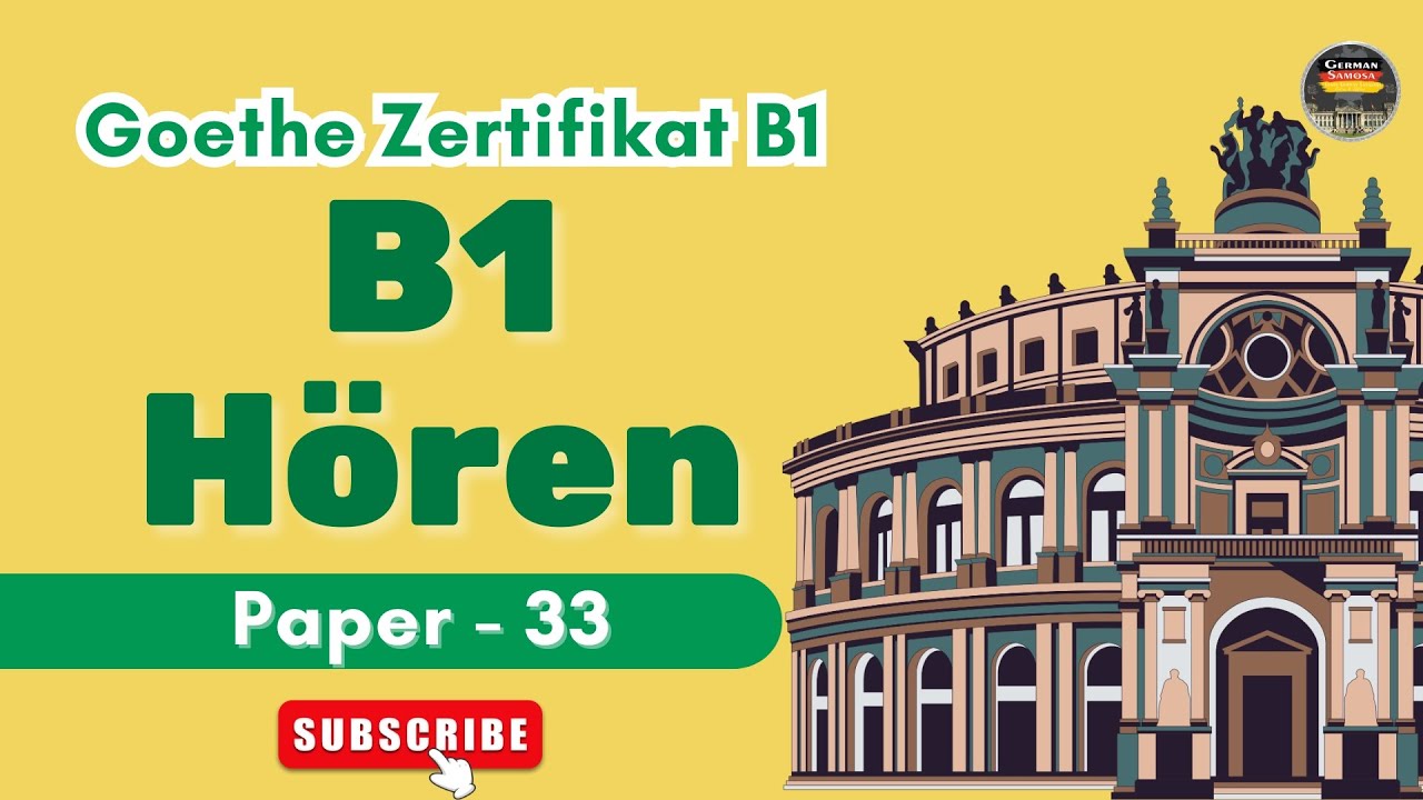Goethe B1 Prüfung Practice Test || Paper - 33 || Hören mit den Lösungen ...
