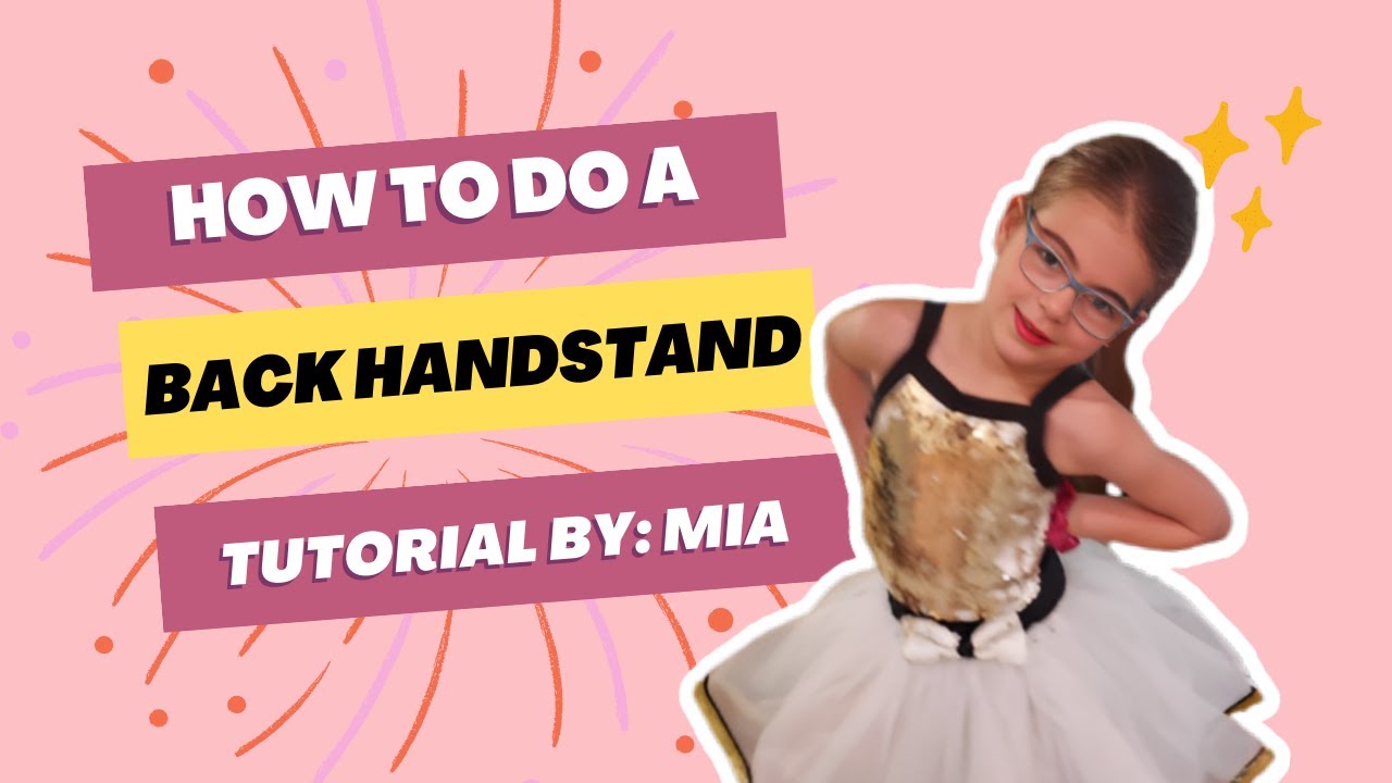 How to do Bridge, Handstand, Plank: Tutorial by Mia - YouTube