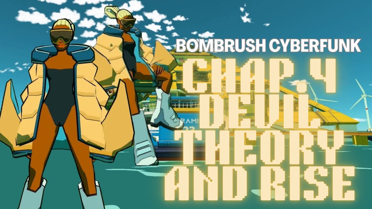"ITS MY FAVORITE CHARACTER!!" BOMBRUSH CYBERFUNK CH4: DEVIL THEORY AND ...