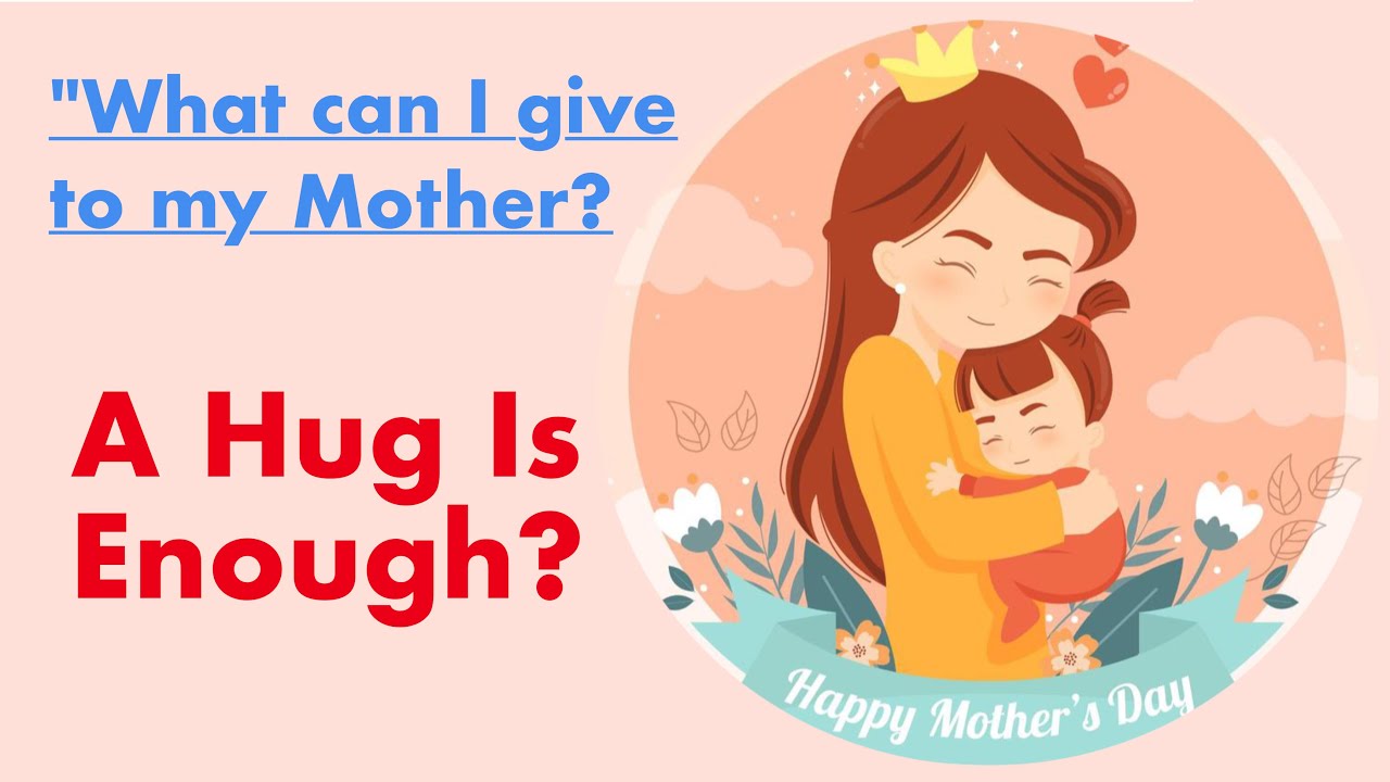 Happy Mothers Day, A Hug Is Enough | English Story | Story for kids ...