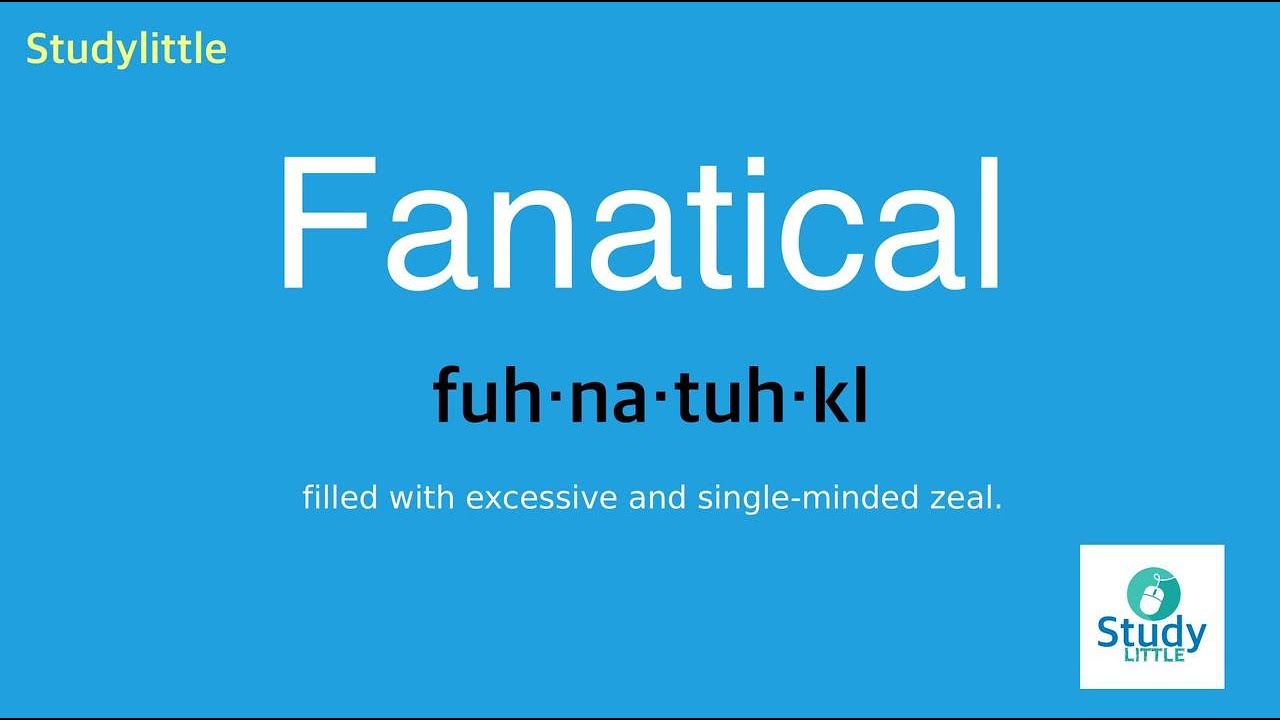 Fanatical Pronunciation / Meaning ,Quick English Learning Daily words ...