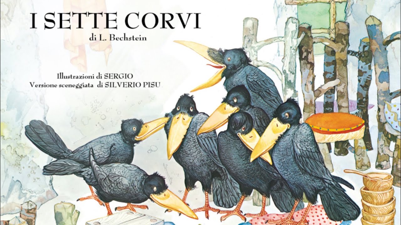 I SETTE CORVI - FIABE SONORE [Os sete corvos] - YouTube