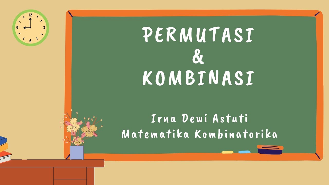 Apa itu permutasi dan kombinasi? - YouTube