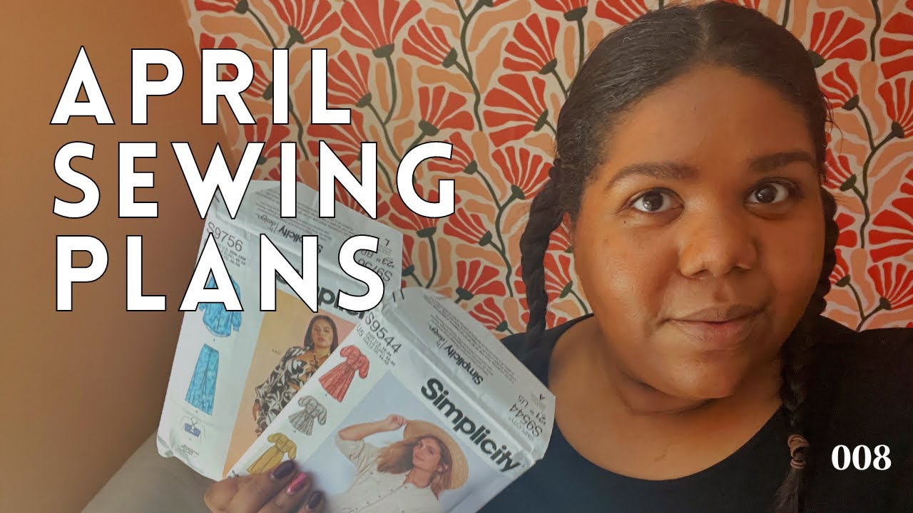 April sewing plans - Friday Sews #008 - YouTube