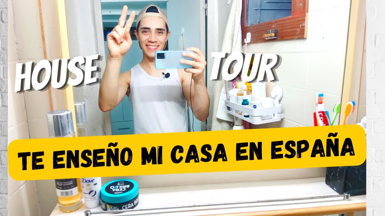 Les muestro mi casa / HOUSE TOUR en España 🇪🇸 - YouTube