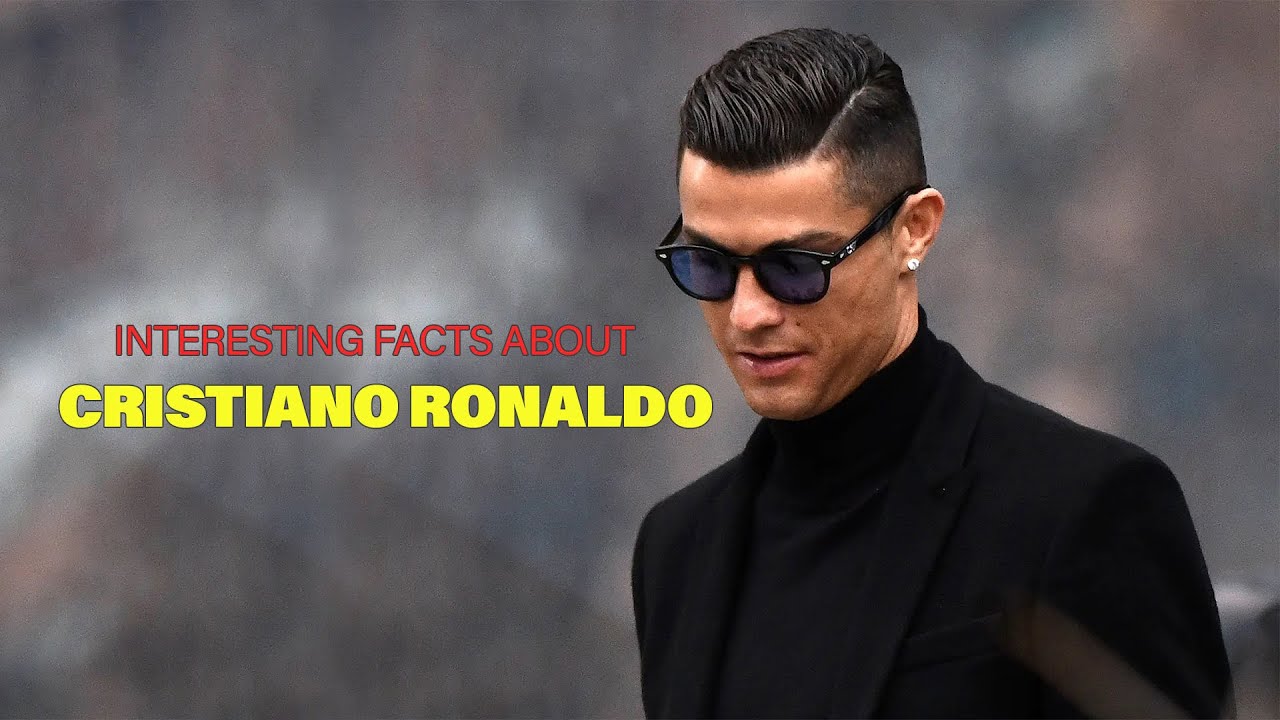 Interesting Facts About : CRISTIANO RONALDO - YouTube