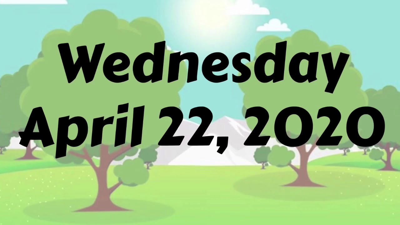 Wednesday, April 22, 2020 - YouTube