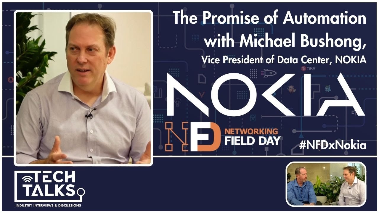 The Promise of Automation with Michael Bushong of Nokia - YouTube