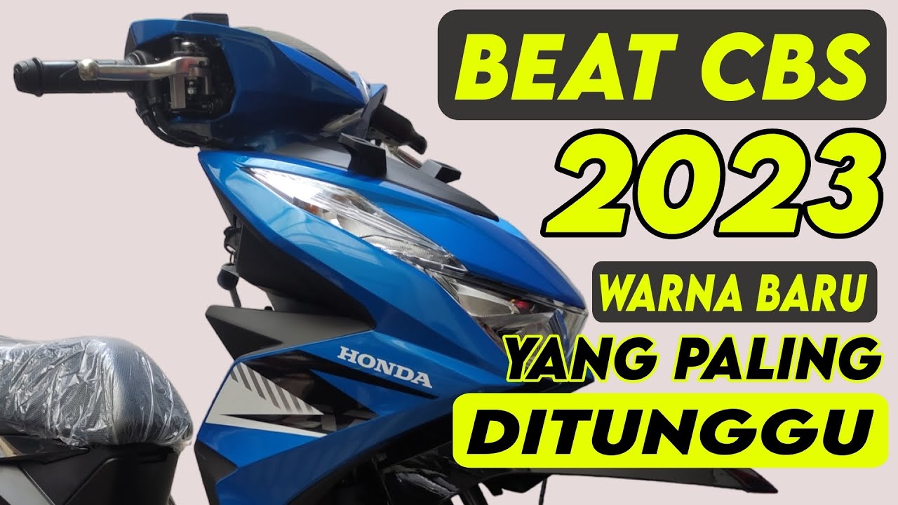 WARNA BARU BEAT CBS 2023 YANG PALING DITUNGGU - YouTube